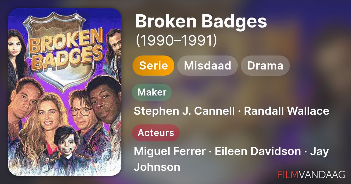 Broken Badges (serie, 1990–1991) - FilmVandaag.nl