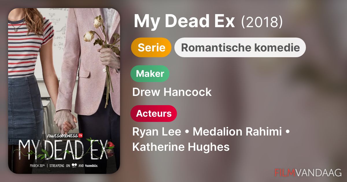 My Dead Ex (serie, 2018) - FilmVandaag.nl