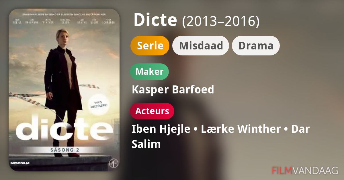 Dicte (serie, 2013–2016) - FilmVandaag.nl