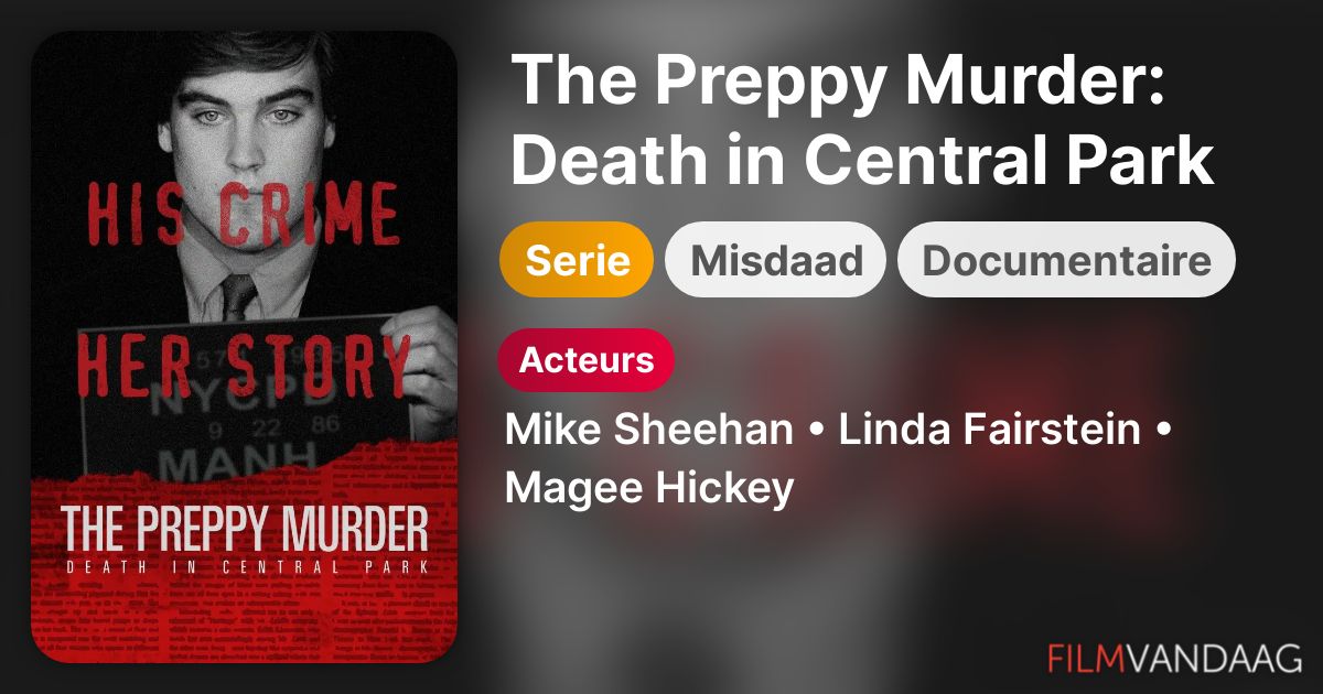 The Preppy Murder: Death in Central Park (serie, 2019) - FilmVandaag.nl