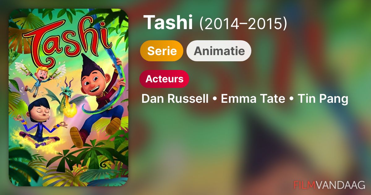 Tashi (serie, 2014–2015) - FilmVandaag.nl
