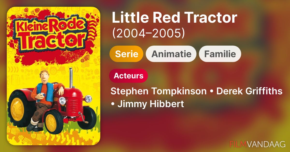 Little Red Tractor (serie, 2004–2005) - FilmVandaag.nl