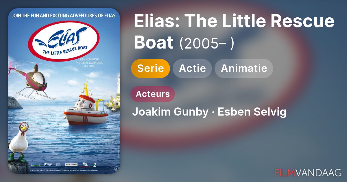 Elias: The Little Rescue Boat (serie, 2005– ) - FilmVandaag.nl