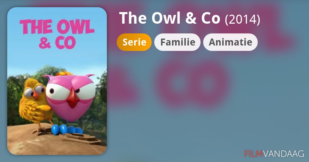 The Owl & Co (serie, 2014) - FilmVandaag.nl