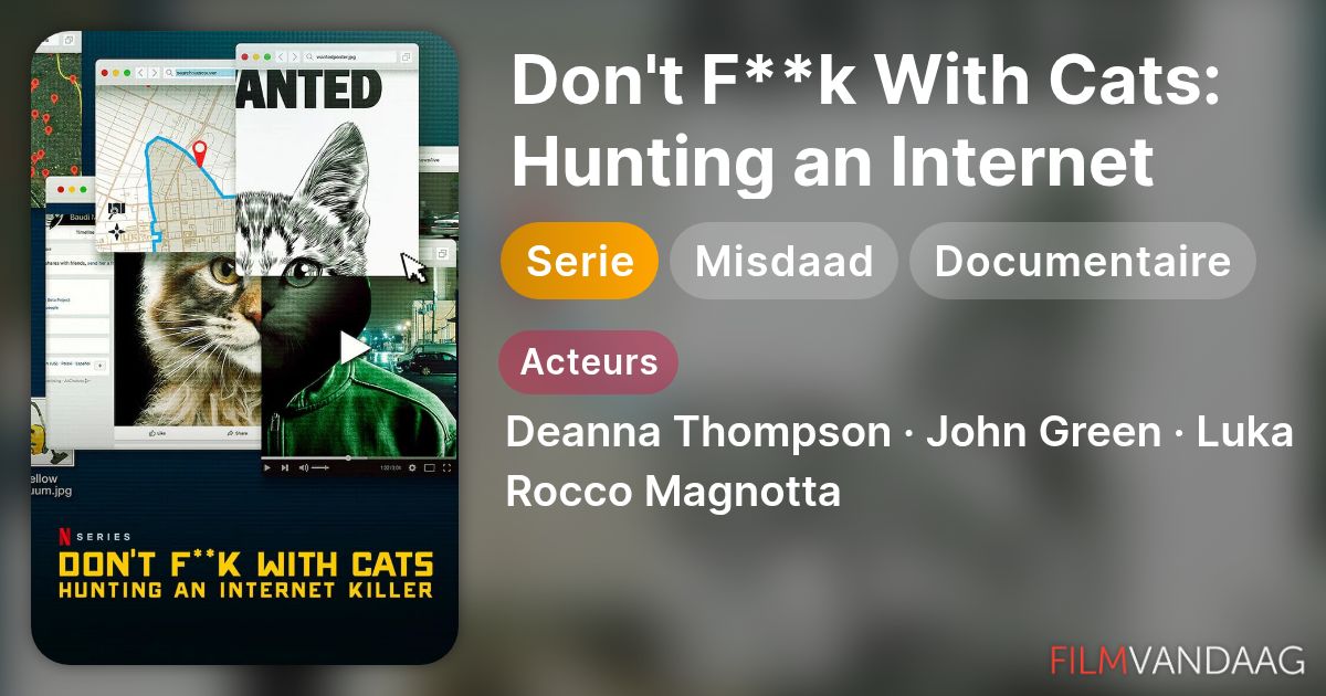 Don't F**k With Cats: Hunting an Internet Killer (serie, 2019 ...