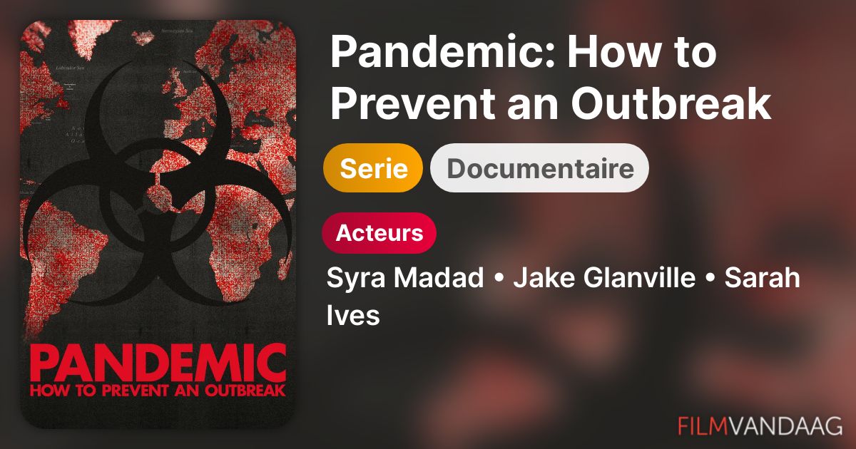 Pandemic: How to Prevent an Outbreak (serie, 2020) - FilmVandaag.nl