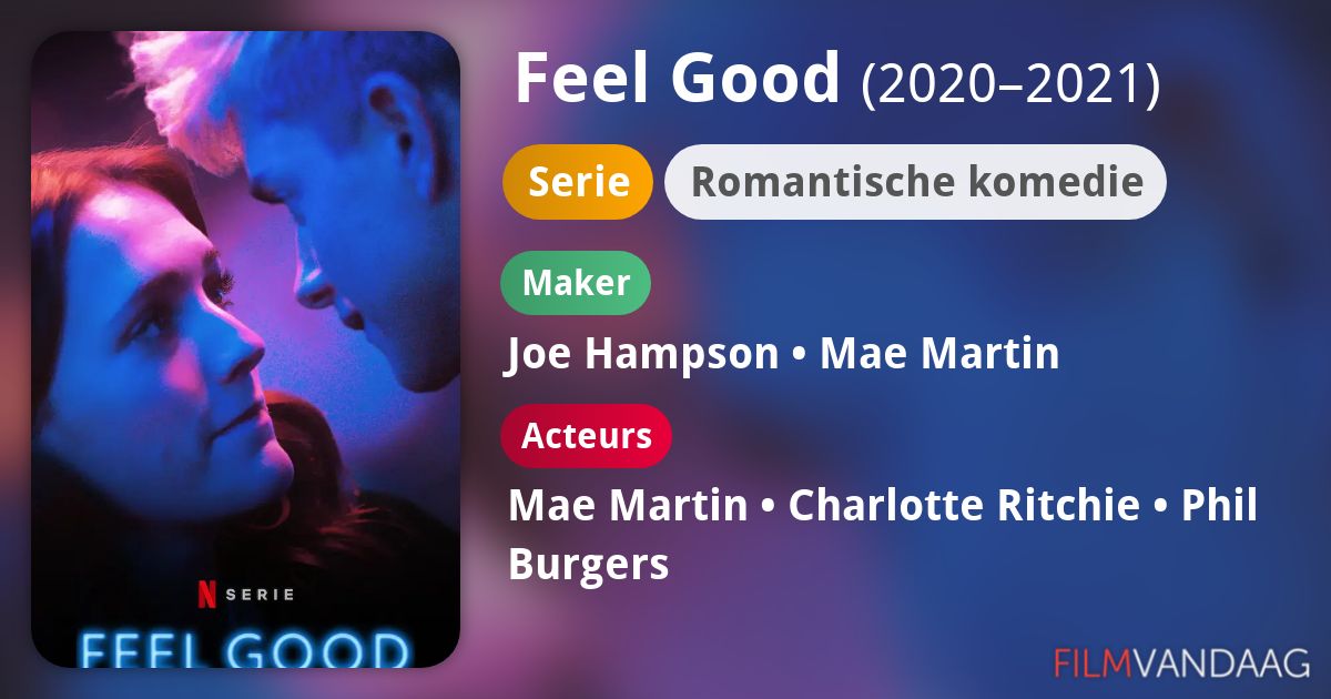 Feel Good (serie, 2020–2021) - FilmVandaag.nl