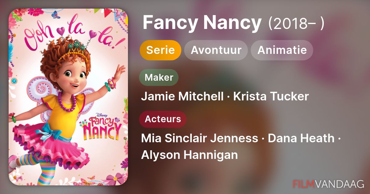 Fancy Nancy (serie, 2018– ) - FilmVandaag.nl