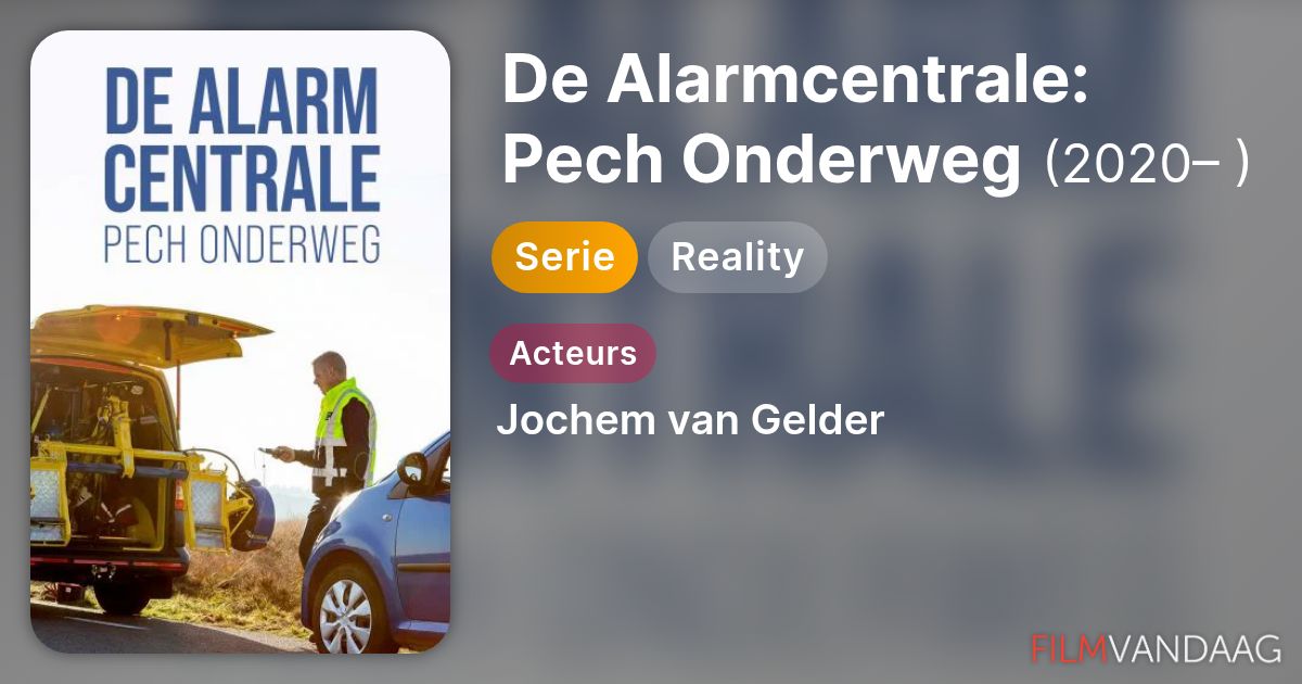 De Alarmcentrale: Pech Onderweg (serie, 2020– ) - FilmVandaag.nl