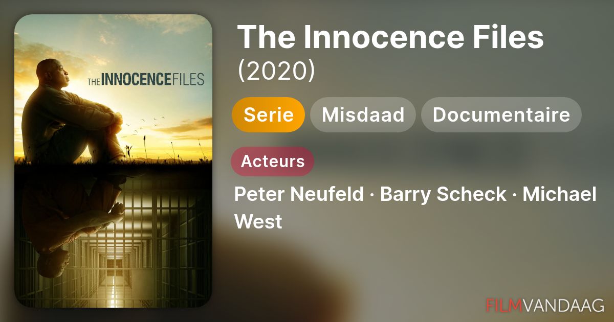 The Innocence Files (serie, 2020) - FilmVandaag.nl