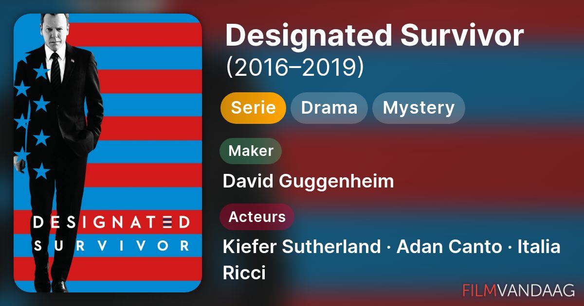 Designated Survivor (serie, 2016–2019) - FilmVandaag.nl