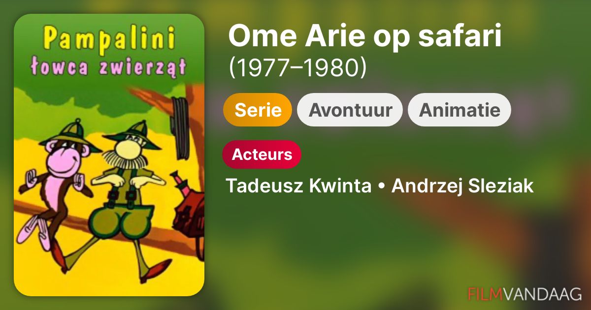 Ome Arie op safari (serie, 1977–1980) - FilmVandaag.nl
