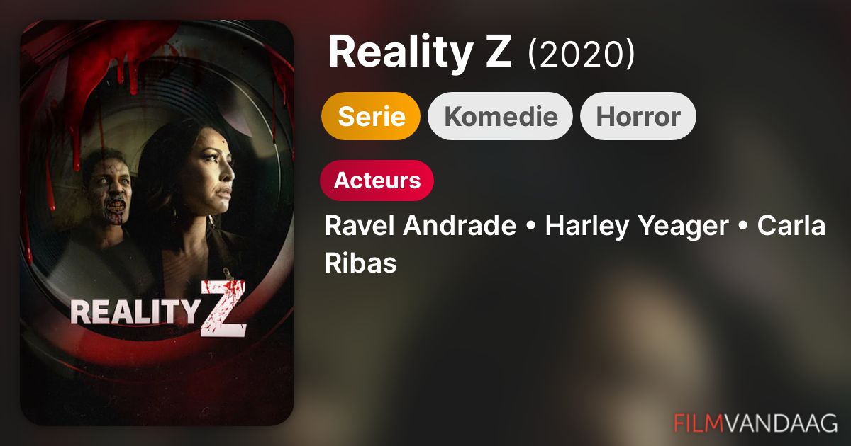 Reality Z (serie, 2020) - FilmVandaag.nl