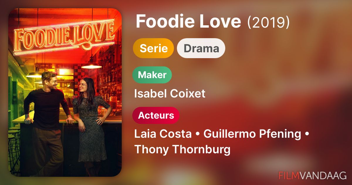 Foodie Love (serie, 2019) - FilmVandaag.nl