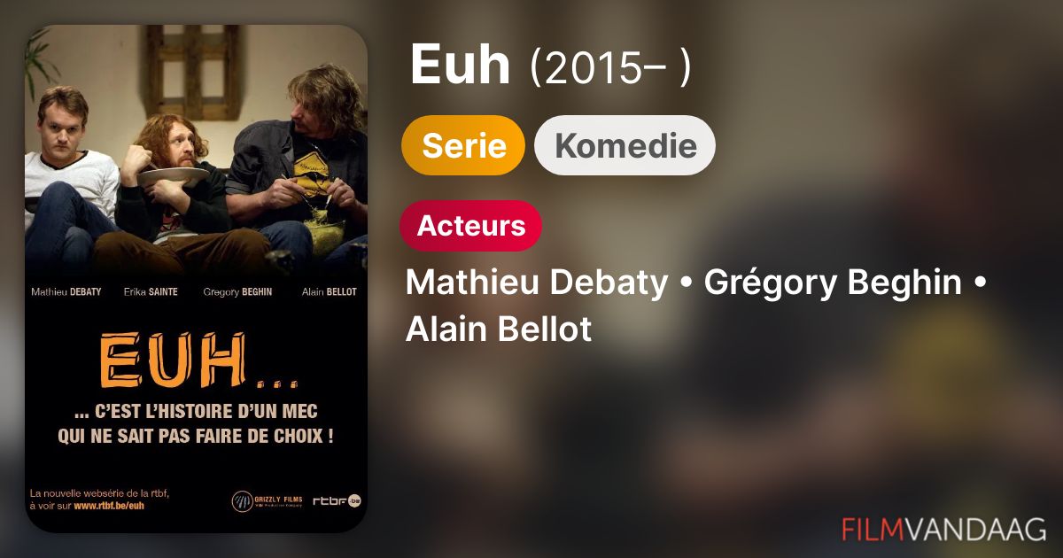 Euh (serie, 2015– ) - FilmVandaag.nl