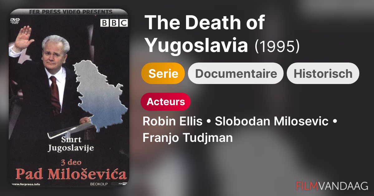 The Death of Yugoslavia (serie, 1995) - FilmVandaag.nl
