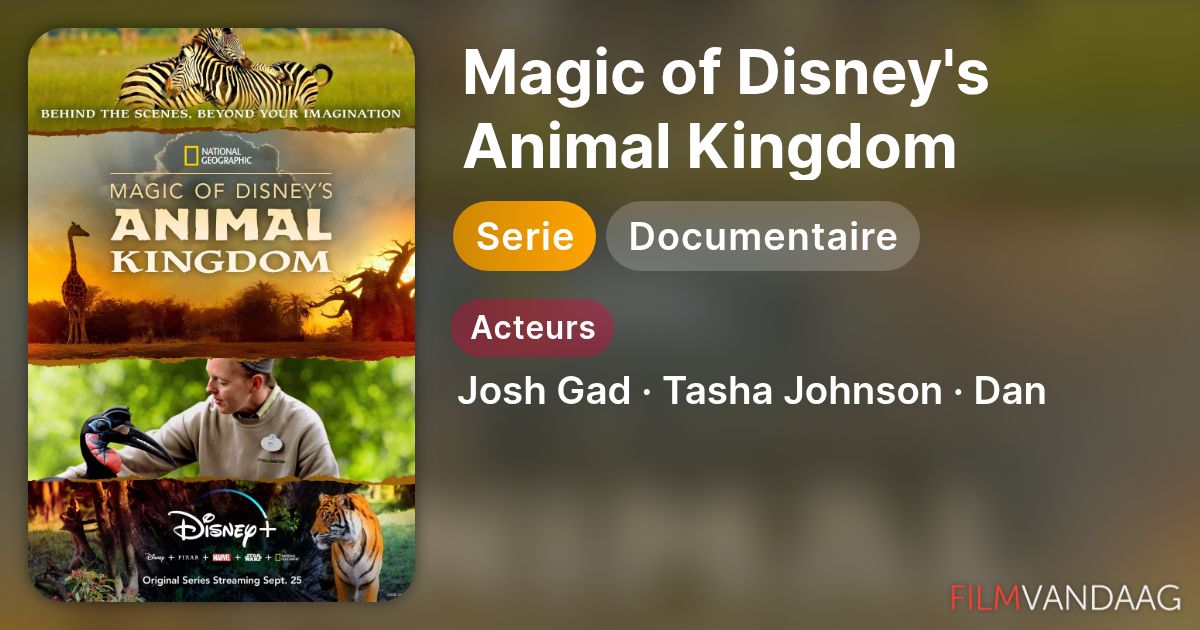 Magic of Disney's Animal Kingdom (serie, 2020– ) - FilmVandaag.nl