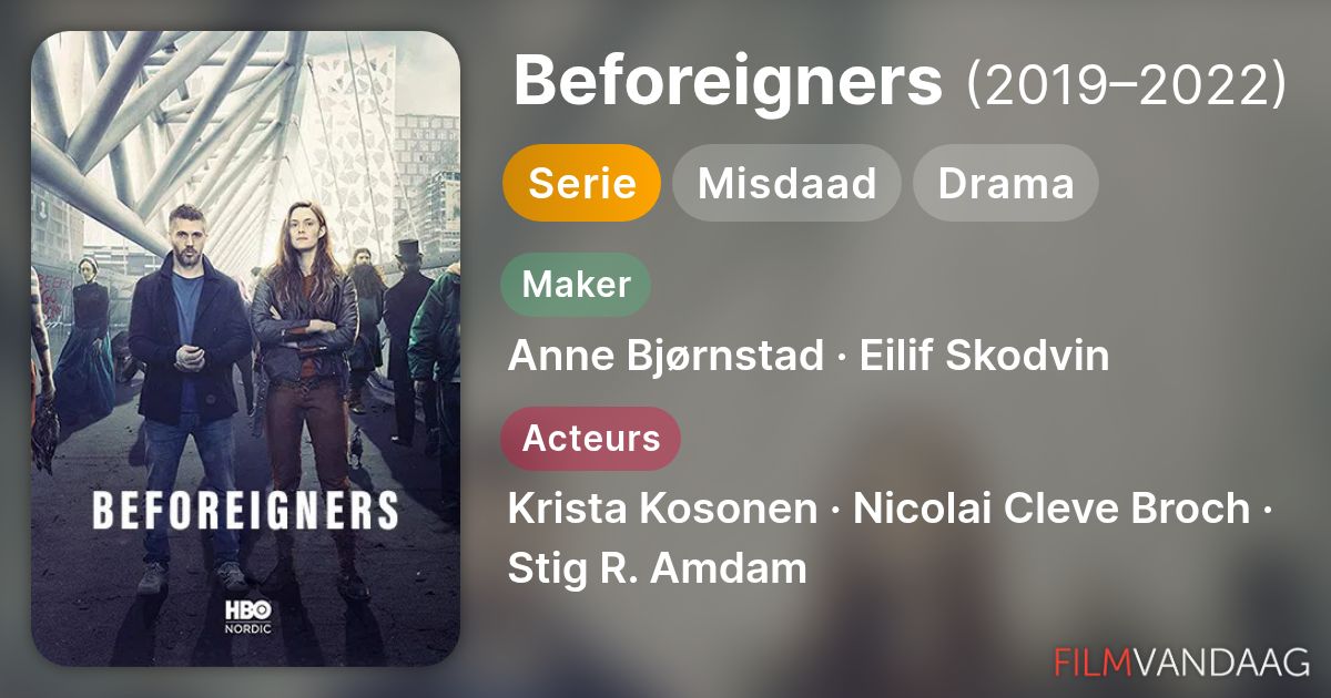 Beforeigners (serie, 2019–2022) - FilmVandaag.nl