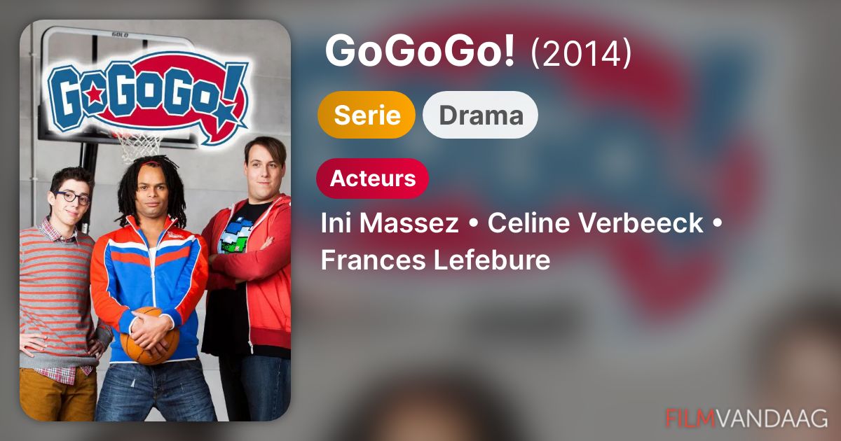 GoGoGo! (serie, 2014) - FilmVandaag.nl