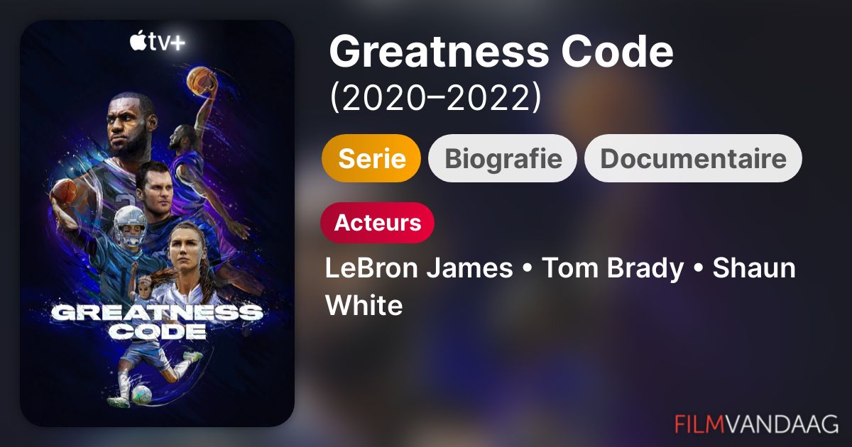 Greatness Code (serie, 2020–2022) - FilmVandaag.nl