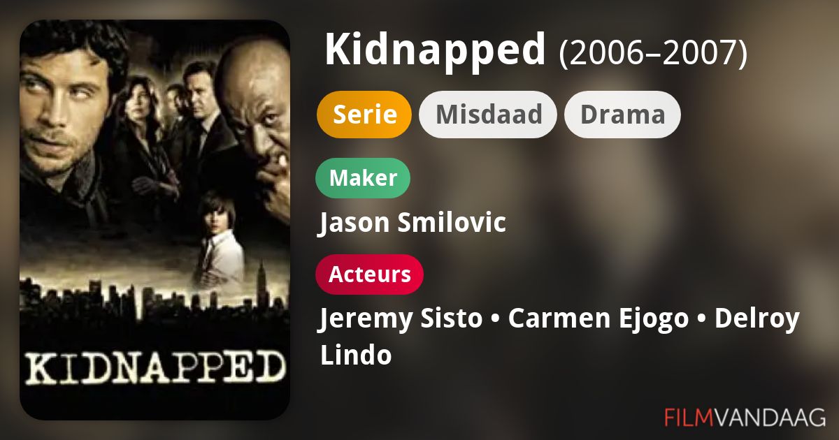 Kidnapped (serie, 2006–2007) - FilmVandaag.nl