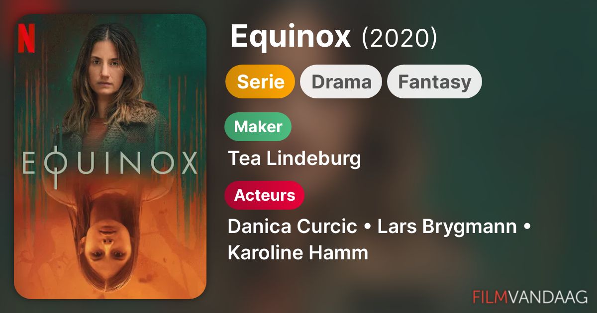 Equinox (serie, 2020) - FilmVandaag.nl