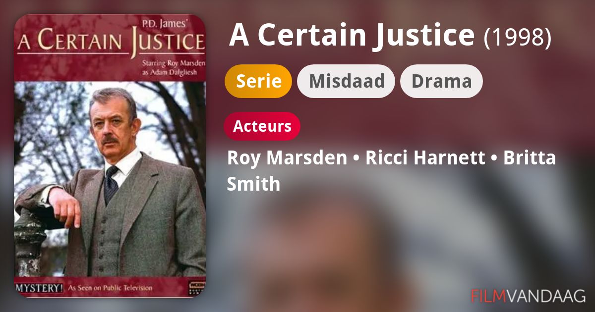 A Certain Justice (serie, 1998) - FilmVandaag.nl