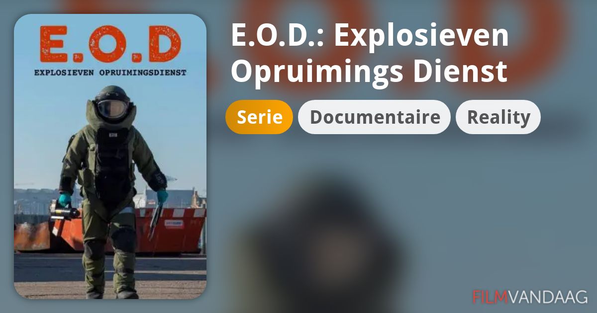 E.O.D.: Explosieven Opruimings Dienst (serie, 2021) - FilmVandaag.nl