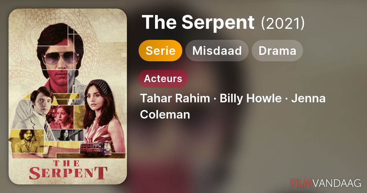 The Serpent (serie, 2021) - FilmVandaag.nl