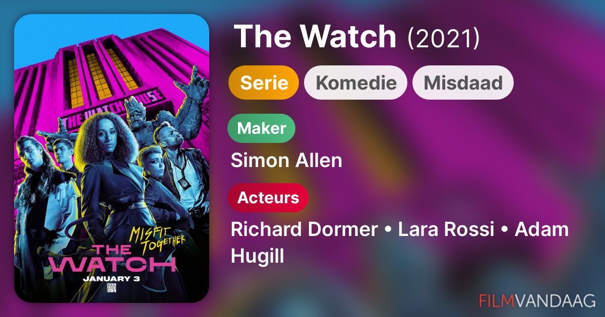 The Watch (serie, 2021) - FilmVandaag.nl