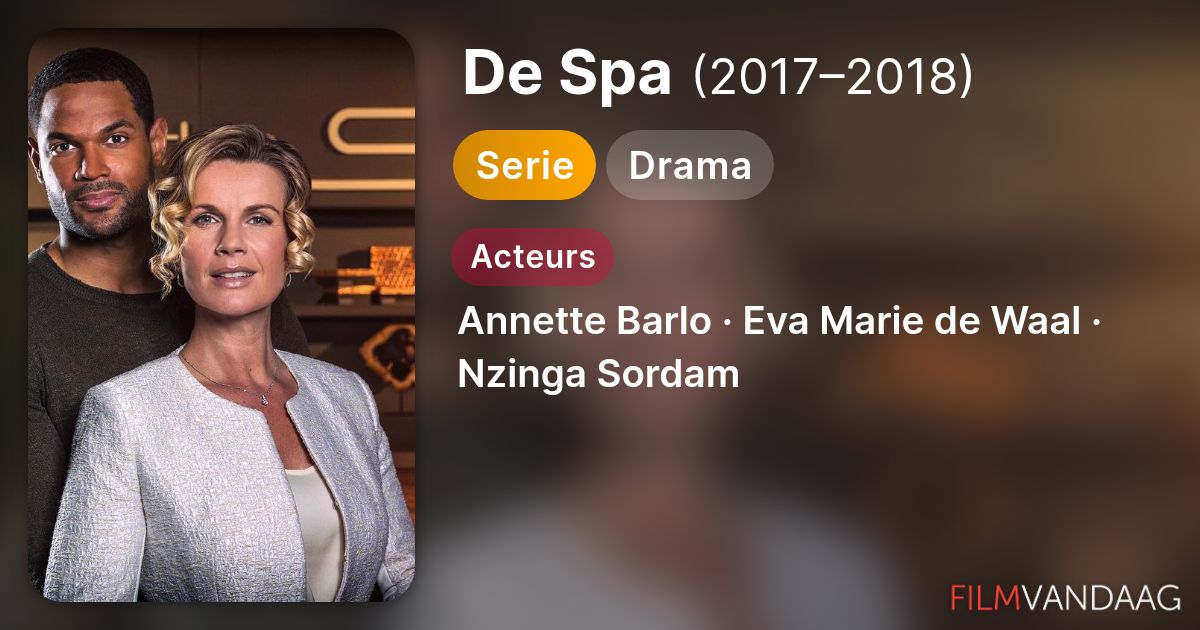 De Spa (serie, 2017–2018) - FilmVandaag.nl