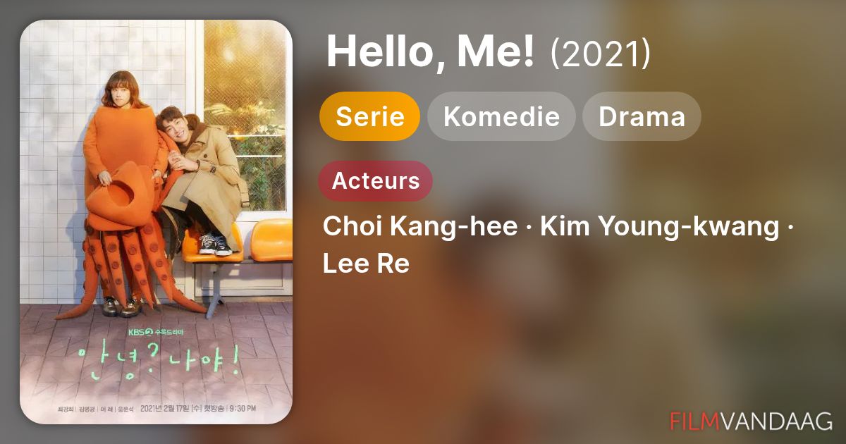 Hello, Me! (serie, 2021) - FilmVandaag.nl