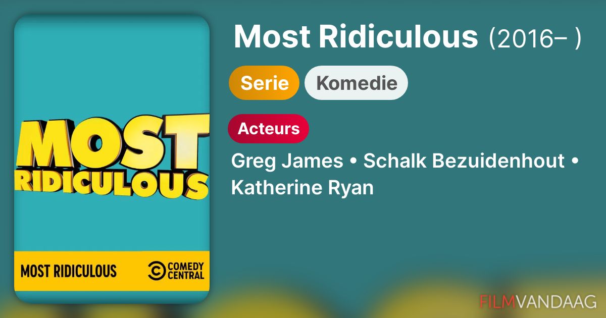 Most Ridiculous (serie, 2016– ) - FilmVandaag.nl