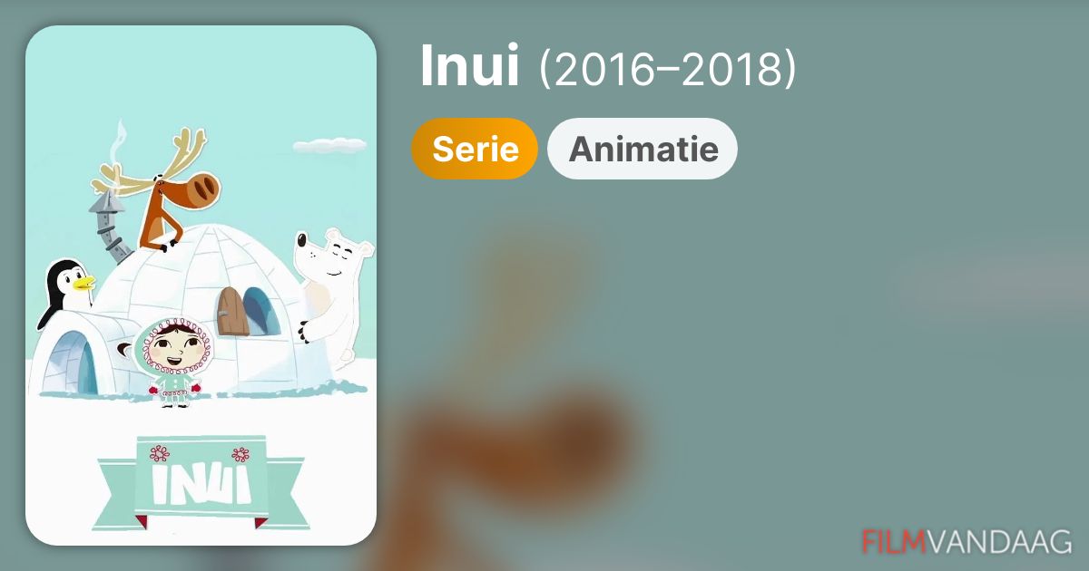 Inui (serie, 2016–2018) - FilmVandaag.nl