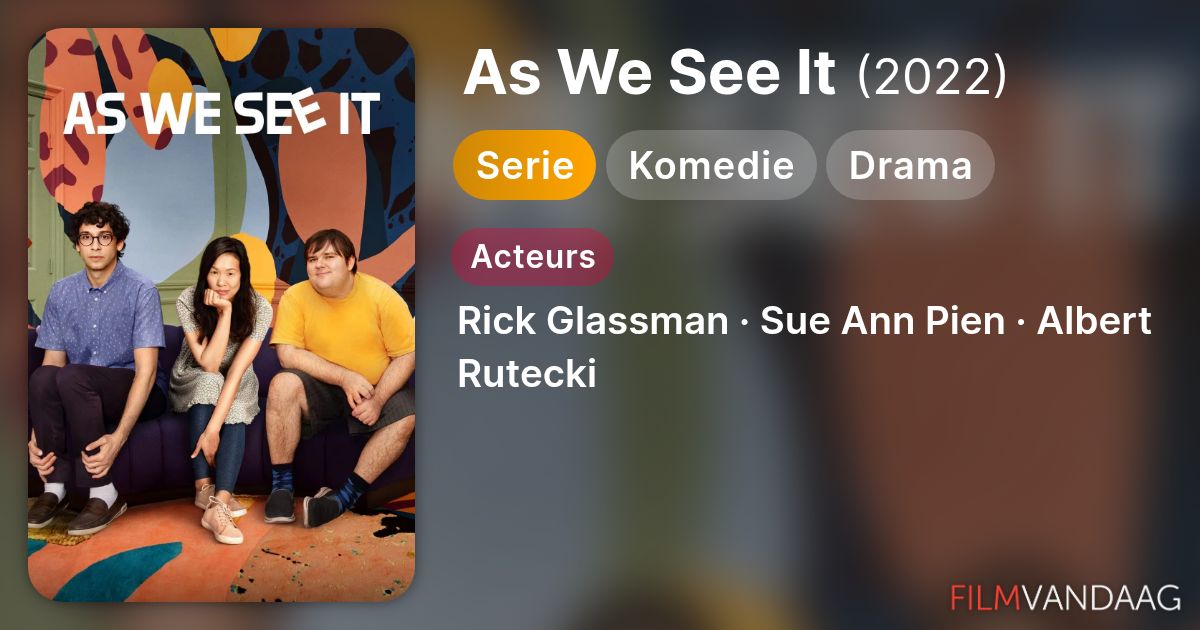 As We See It (serie, 2022) - FilmVandaag.nl