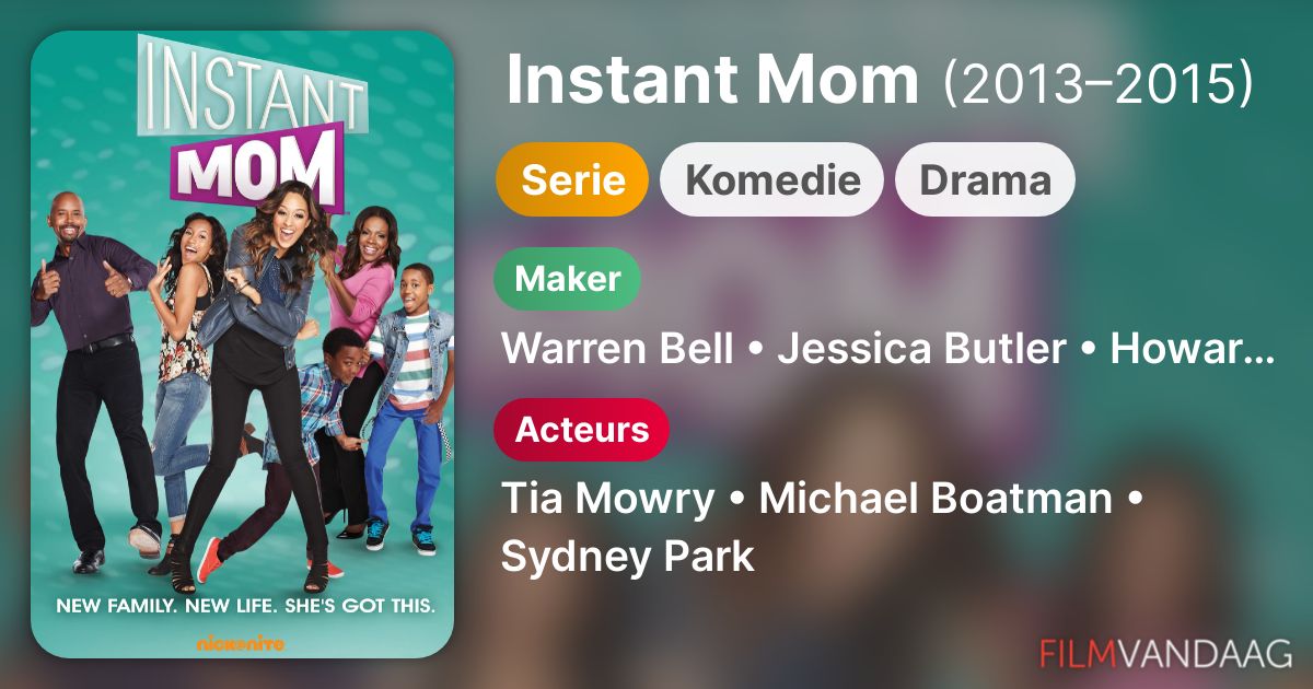 Instant Mom (serie, 2013–2015) - FilmVandaag.nl