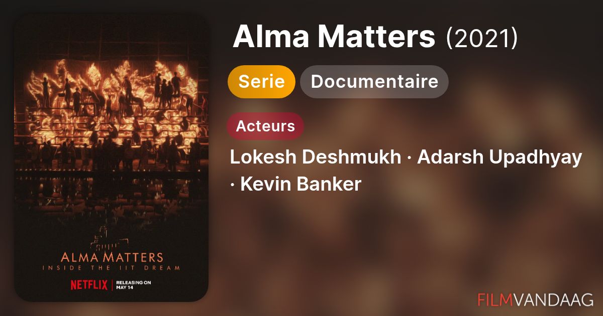 Alma Matters (serie, 2021) - FilmVandaag.nl