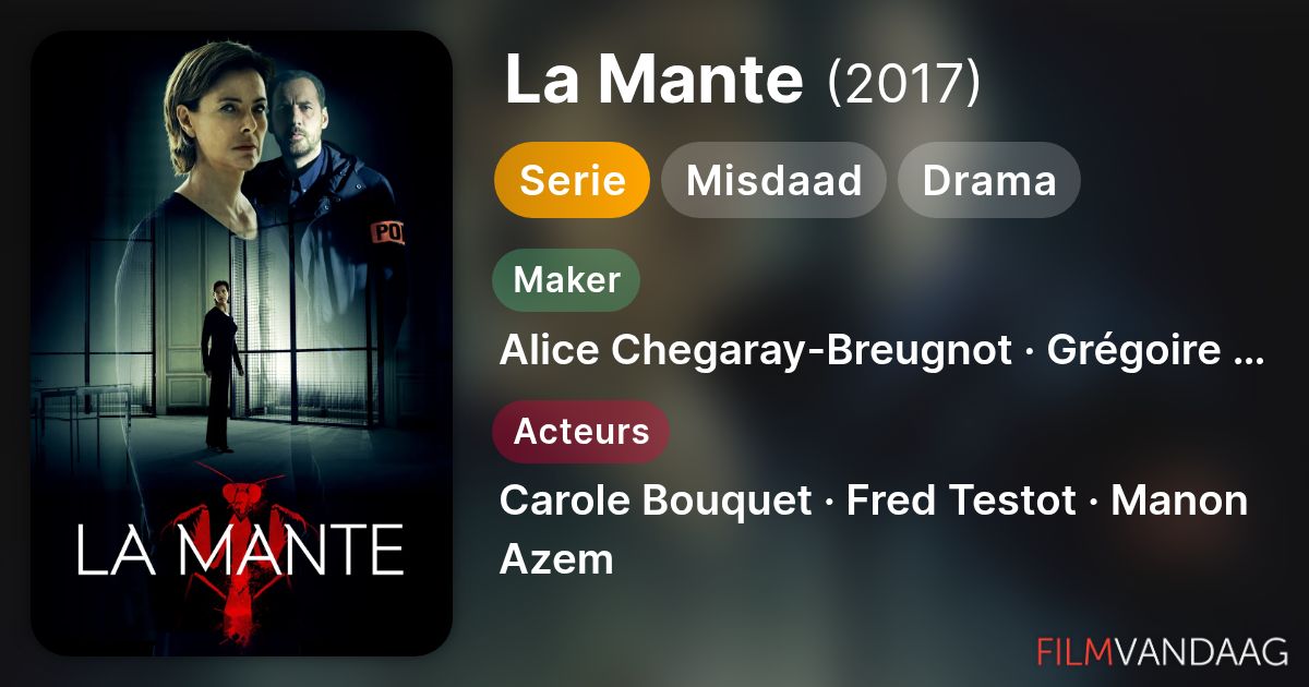 La Mante (serie, 2017) - FilmVandaag.nl