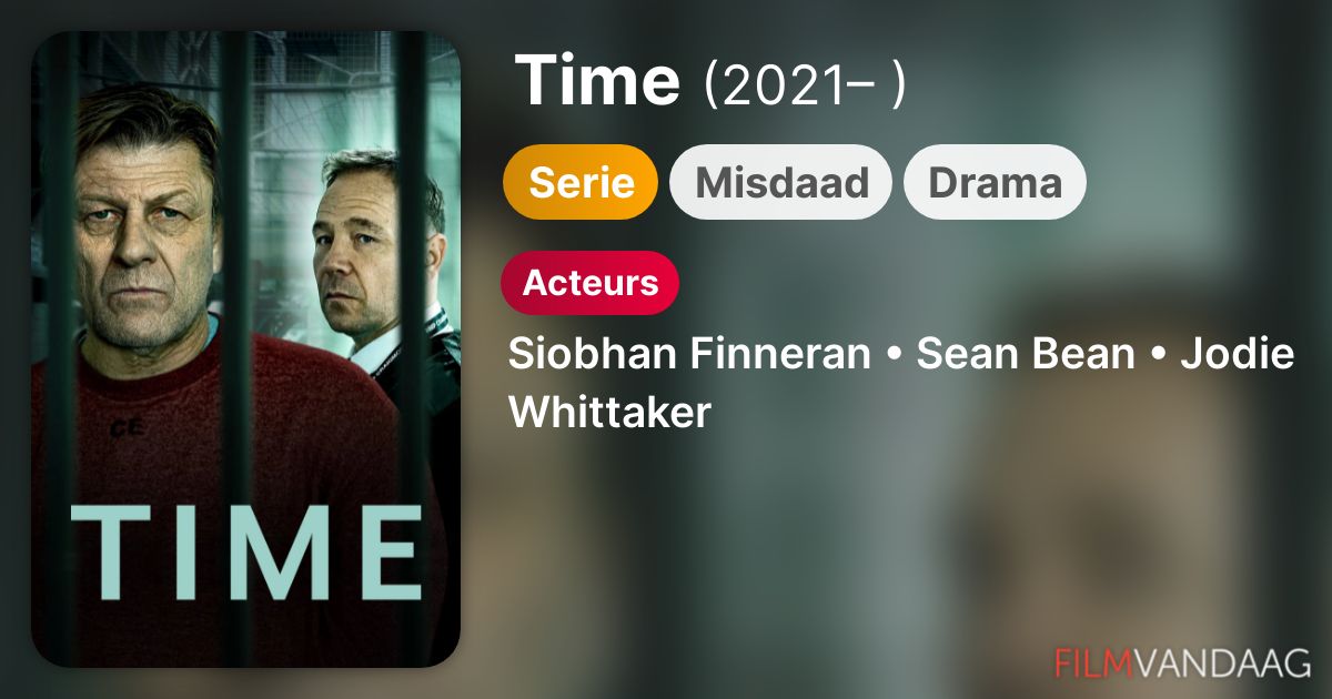 Time (serie, 2021– ) - FilmVandaag.nl