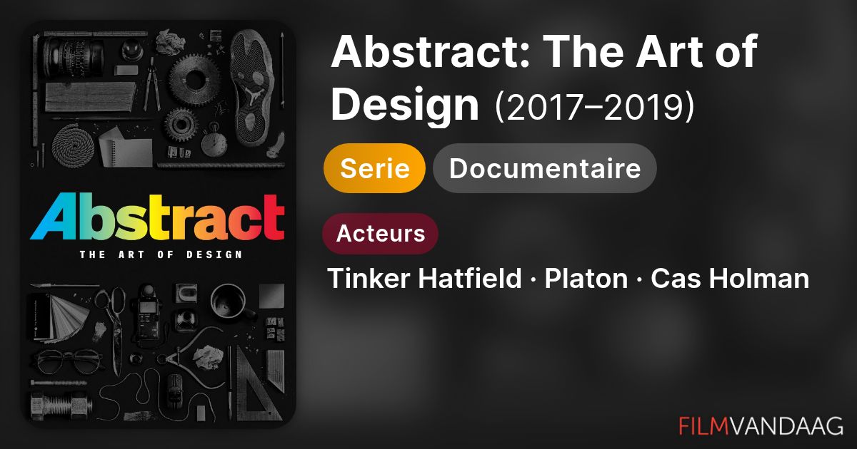 Abstract: The Art of Design (serie, 2017–2019) - FilmVandaag.nl