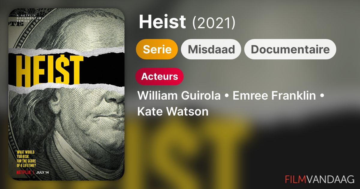Heist (serie, 2021) - FilmVandaag.nl