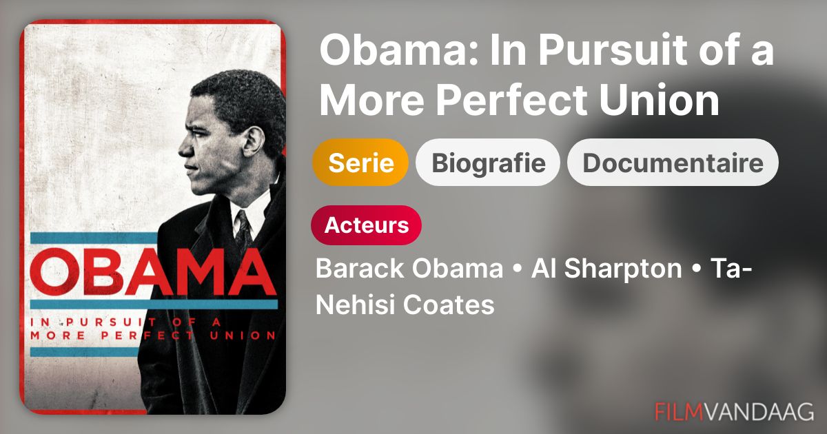 Obama: In Pursuit of a More Perfect Union (serie, 2021) - FilmVandaag.nl