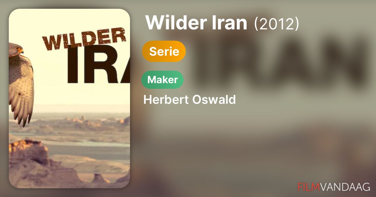Wilder Iran (serie, 2012) - FilmVandaag.nl