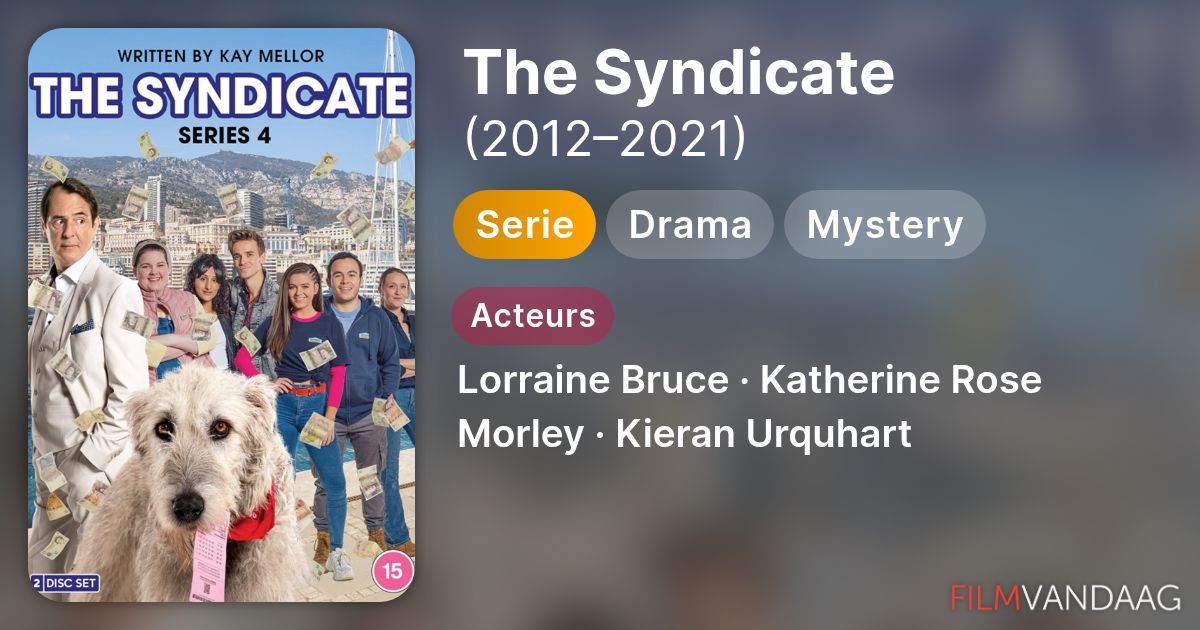 The Syndicate (serie, 2012–2021) - FilmVandaag.nl