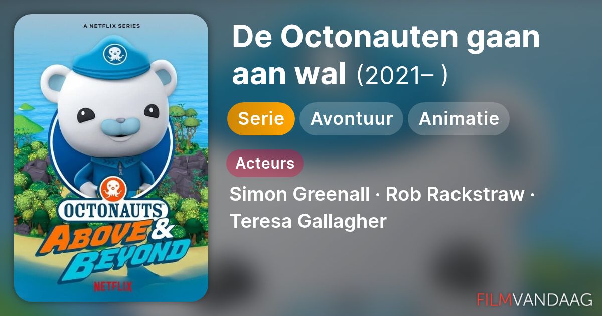 De Octonauten gaan aan wal (serie, 2021– ) - FilmVandaag.nl