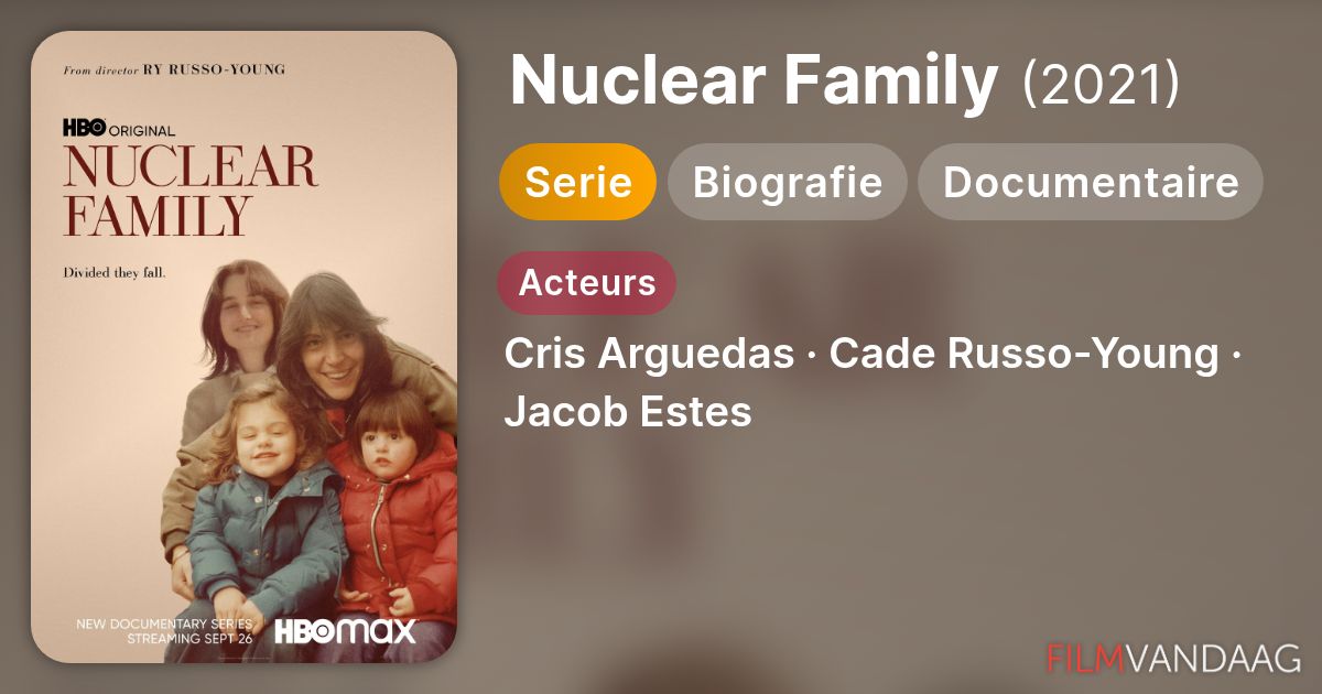 Nuclear Family (serie, 2021) - FilmVandaag.nl
