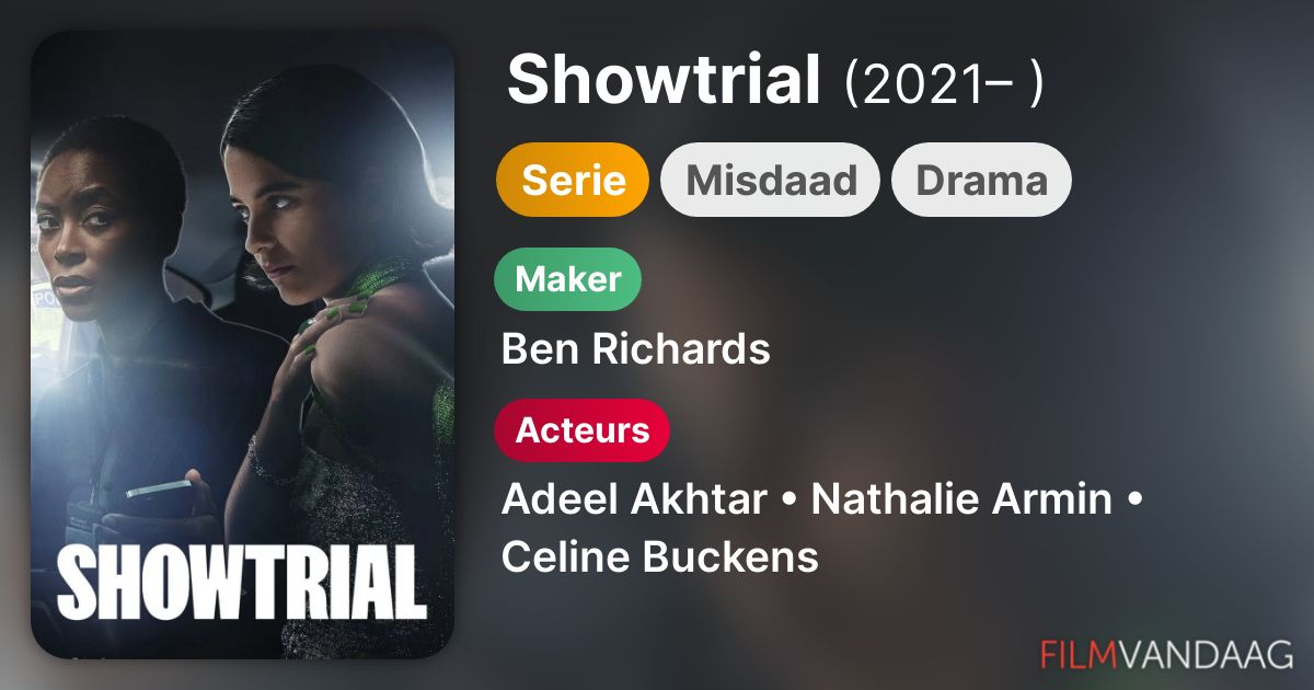Showtrial (serie, 2021– ) - FilmVandaag.nl