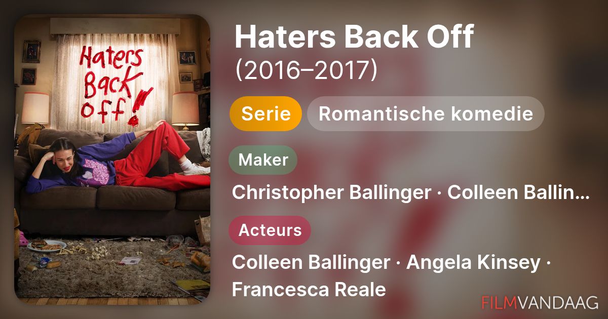 Haters Back Off (serie, 2016–2017) - FilmVandaag.nl