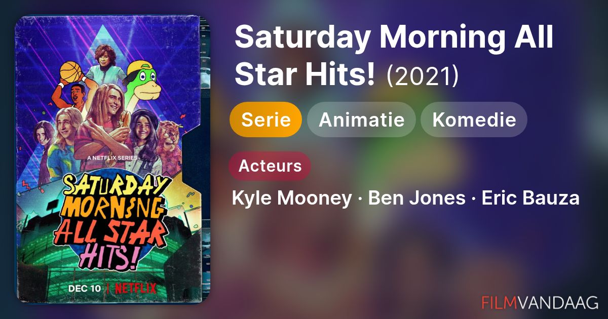 Saturday Morning All Star Hits! (serie, 2021) - FilmVandaag.nl