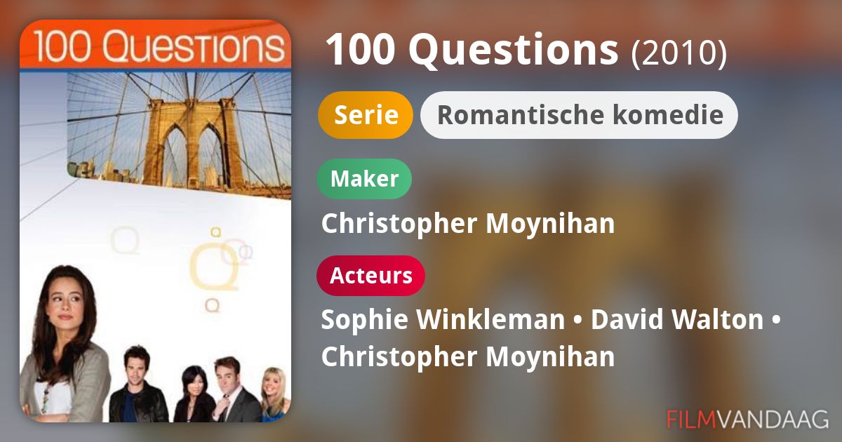 100 Questions (serie, 2010) - FilmVandaag.nl
